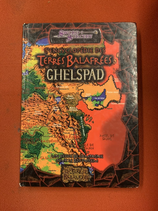 Sword and sorcery : encyclopédie des terres balafres Ghelspad ...